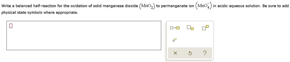 SOLVED: Write balanced half-reaction for the oxidation of solid ...