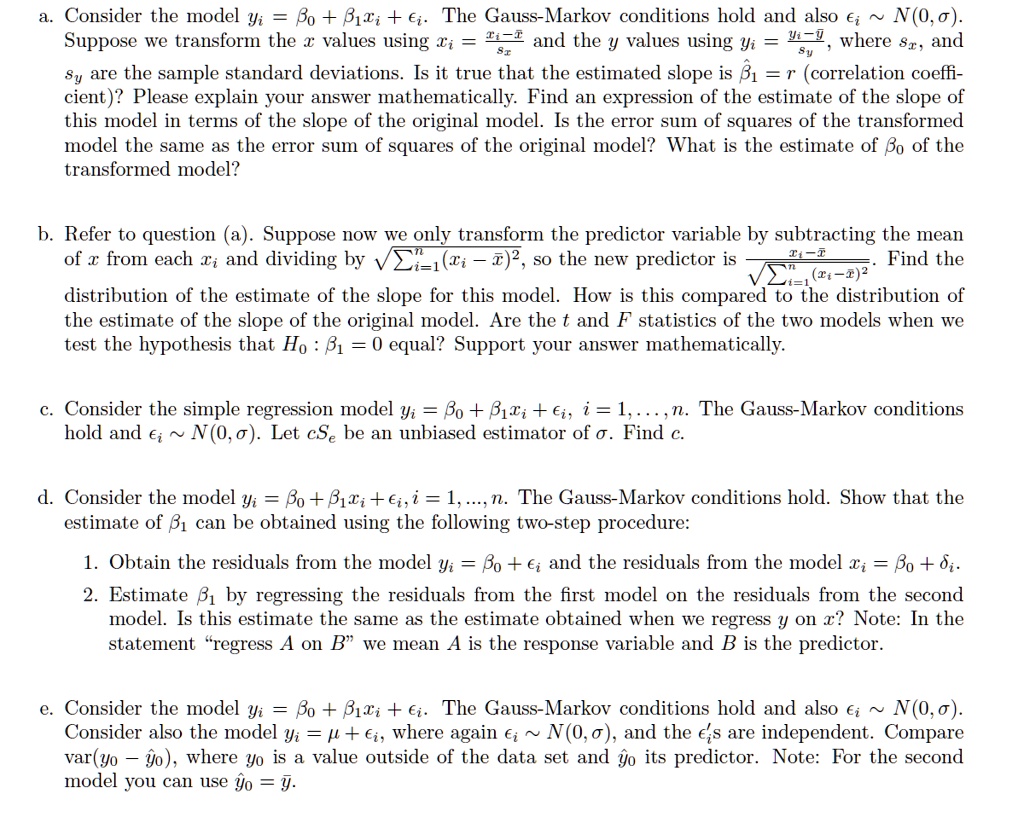 consider the model yi bo b1zi the gauss markov conditions hold and also i n0o suppose we ...