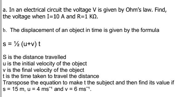 SOLVED: a. In an electrical circuit the voltage V is given by Ohm's law ...