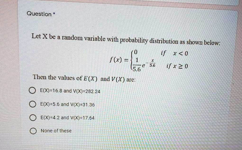 SOLVED: Question Let Xbe a random variable with probability ... SOLVED: Question Let Xbe a random variable with probability ...
