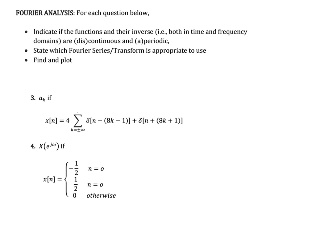 VIDEO solution: FOURIER ANALYSIS: For each question below, Indicate if the functions and their ...