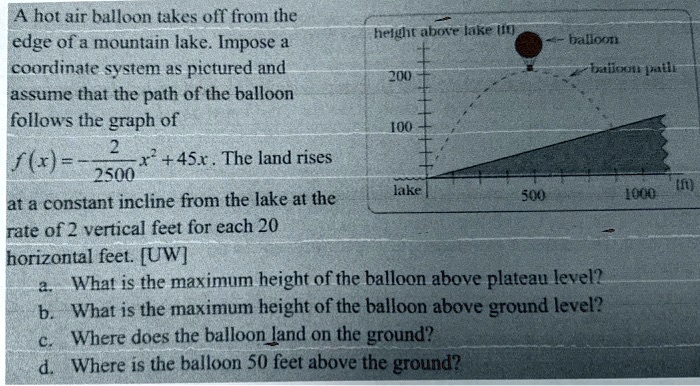 SOLVED: A hot air balloon takes off from the helipad above a mountain ...
