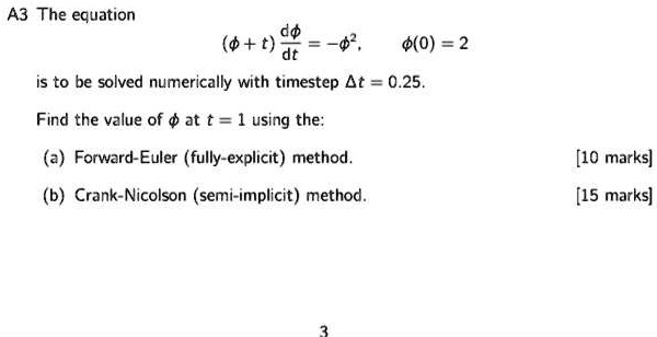 a3 the equation otd 02 00 2 is to be solved numerically with timestep at 025 find the value of ...