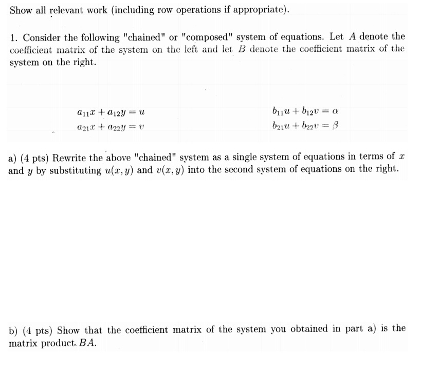 SOLVED:Show all relevant work (including rOw operations if appropriate ...
