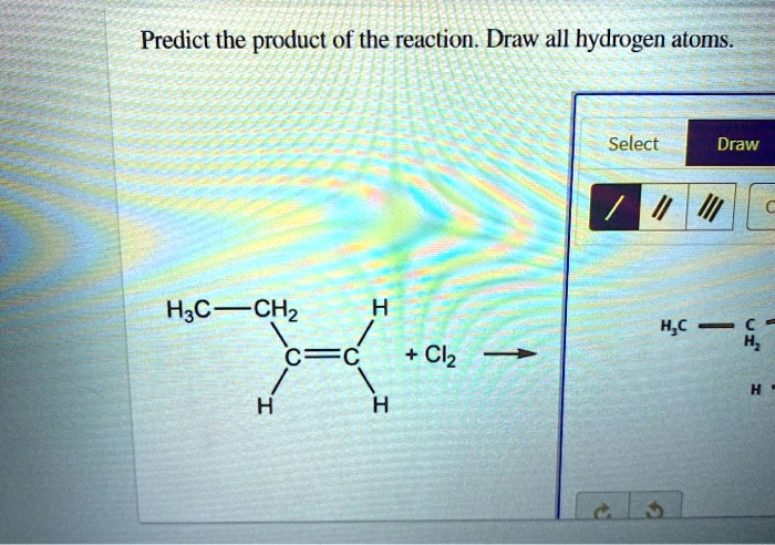 SOLVED: Predict the product of the reaction. Draw all hydrogen atoms ...