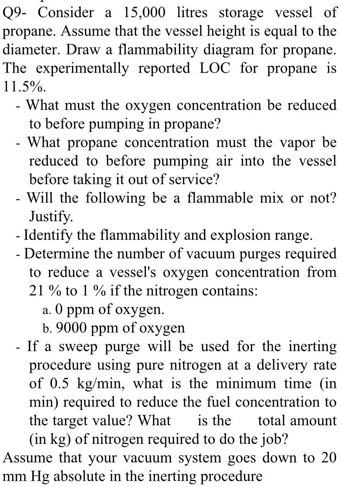 q9 consider a 15000 litres storage vessel of propane assume that the ...