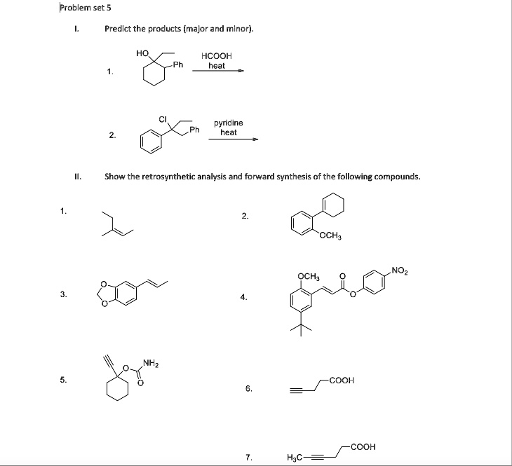SOLVED: Problem set 5 Predict the products (major and minor): HO HCOOH ... SOLVED: Problem set 5 Predict the products (major and minor): HO HCOOH ...