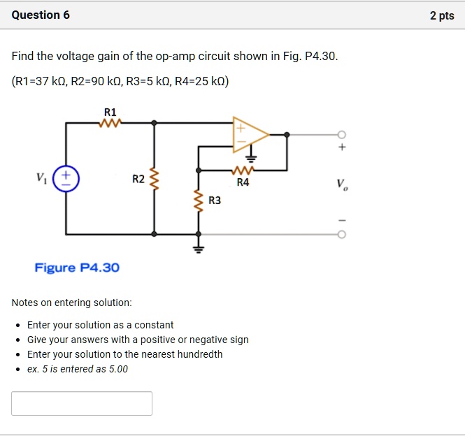 SOLVED: Find the voltage gain of the op-amp circuit shown in Fig. P4.30. (R1=37 kΩ, R2=90 kΩ, R3 ...