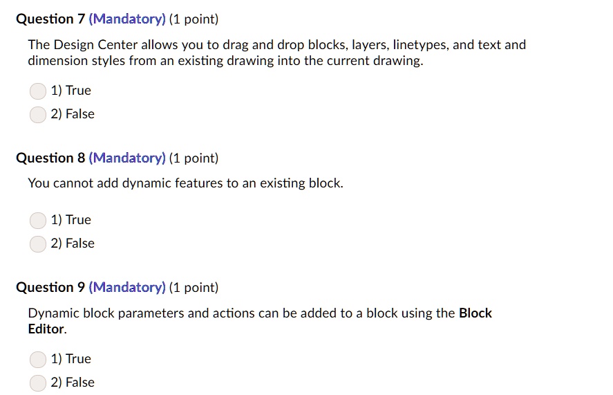 SOLVED: Question 7 (Mandatory) (1 point) The Design Center allows you to drag and drop blocks ...
