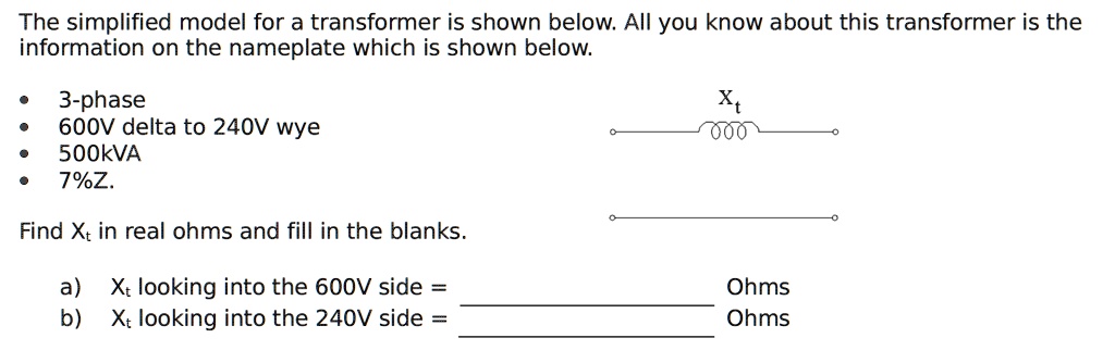 SOLVED: The simplified model for a transformer is shown below. All you ...
