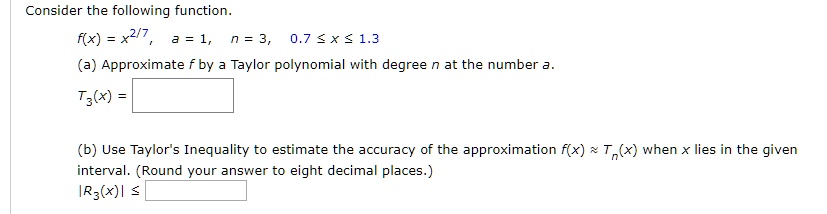 consider the following function fx x27 a 1 3 07 x 13 approximate taylor ...