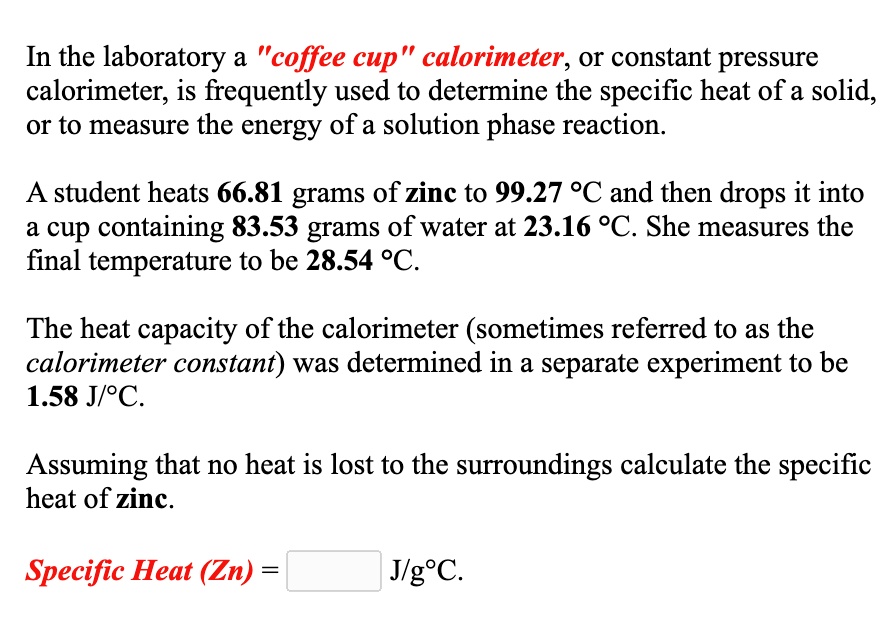 in the laboratory a coffee cup calorimeter or constant pressure ...
