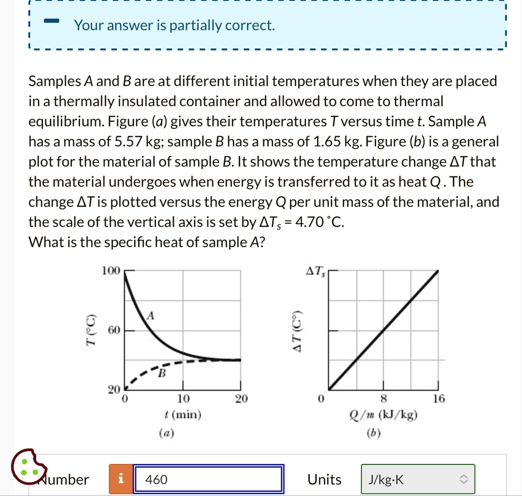 [GET ANSWER] samples a and b are at different initial temperatures when ...