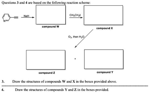 SOLVED: Questions 4d uFe bused O thc following reaction scheme CHCH ...