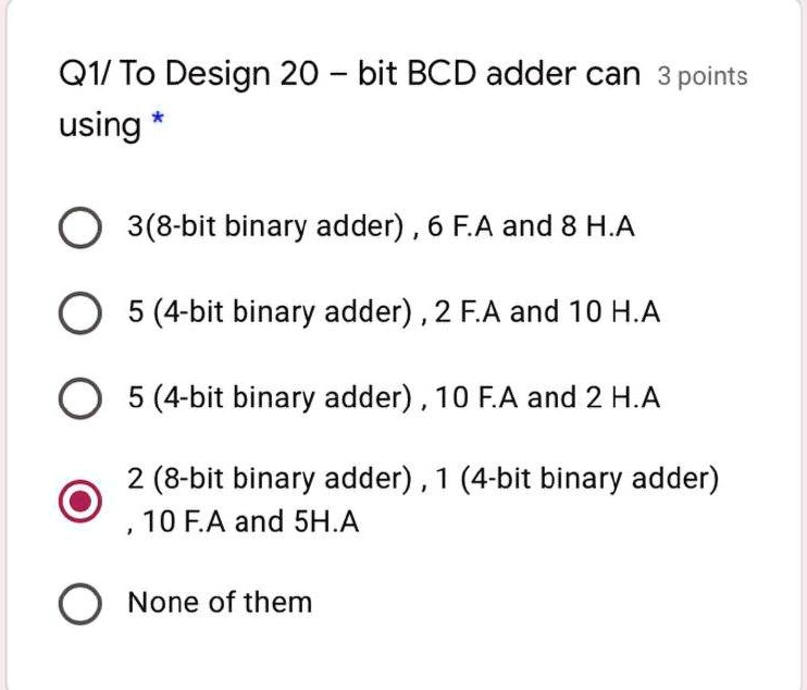 SOLVED: Q1/ To design a 20-bit BCD adder, can 3 points using: - 3 (8 ... SOLVED: Q1/ To design a 20-bit BCD adder, can 3 points using: - 3 (8 ...