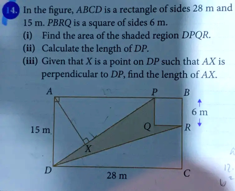 14. In the figure, ABCD is a rectangle of sides 28 m and 15 m. PBRQ is ...