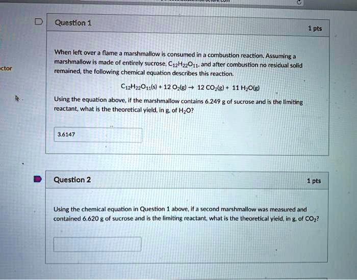 SOLVED: Question L When left over flame marshmallow consumed in ...