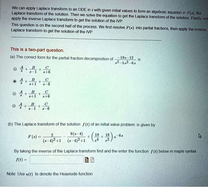 Solvedwe Can Apply Laplace Transform To An Ode In With Given Initial Values Io Form Laplace 