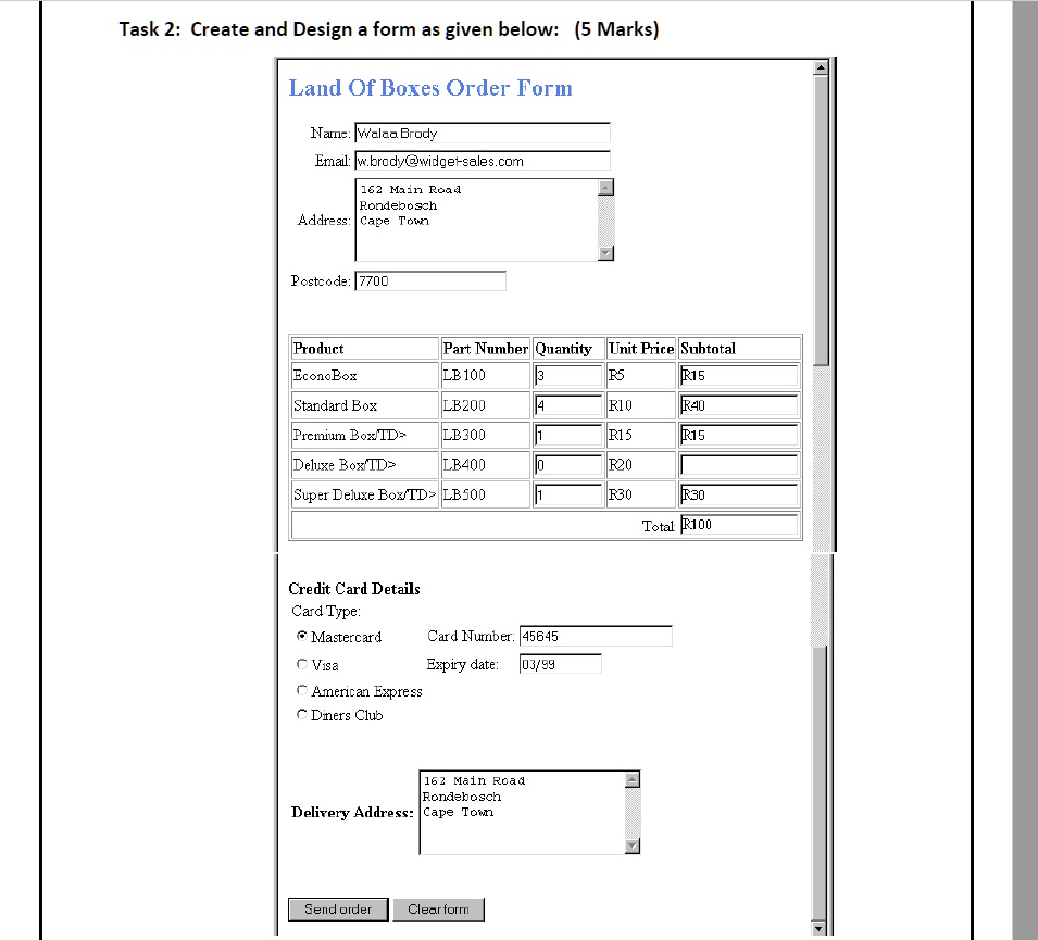 SOLVED: Create HTML forms using various input types Please post the screenshot and codes in Word ...