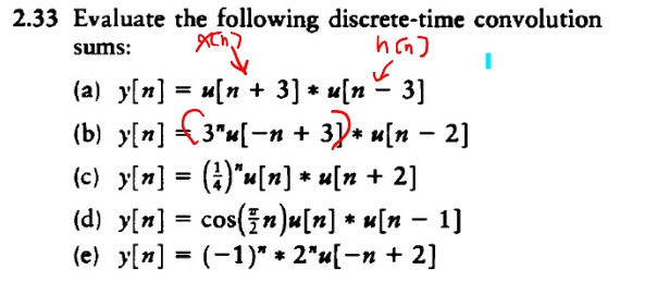 SOLVED: Evaluate the following discrete-time convolution sums: (a, b, d ... SOLVED: Evaluate the following discrete-time convolution sums: (a, b, d ...