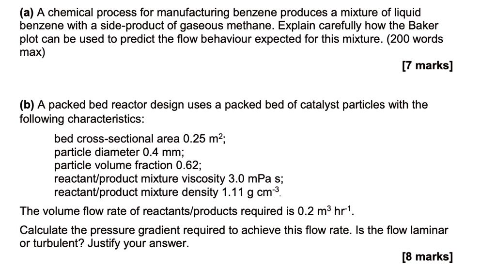 SOLVED: (a) A chemical process for manufacturing benzene produces a ...