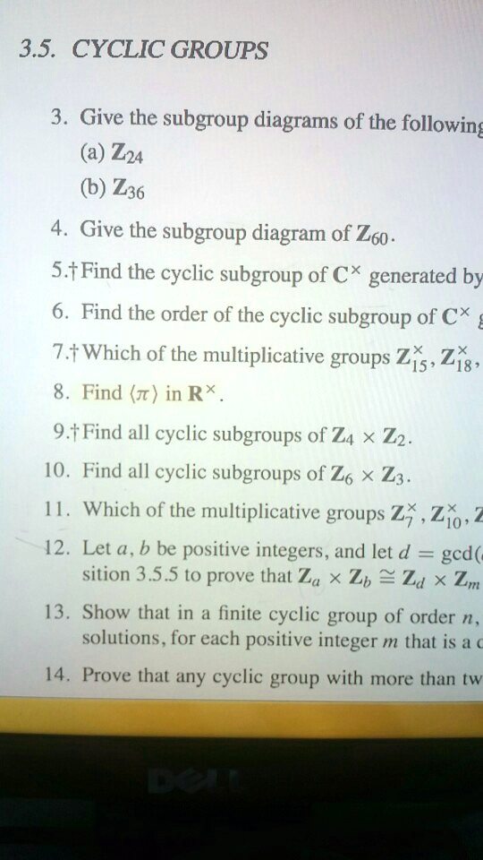 3.5. CYCLIC GROUPS 3. Give the subgroup diagrams of the following (a ...
