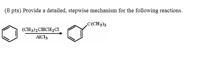 SOLVED: pts) Provide a detailed, stepwise mechanism for the following reactions C(CH3) (CH3)CHCH ...