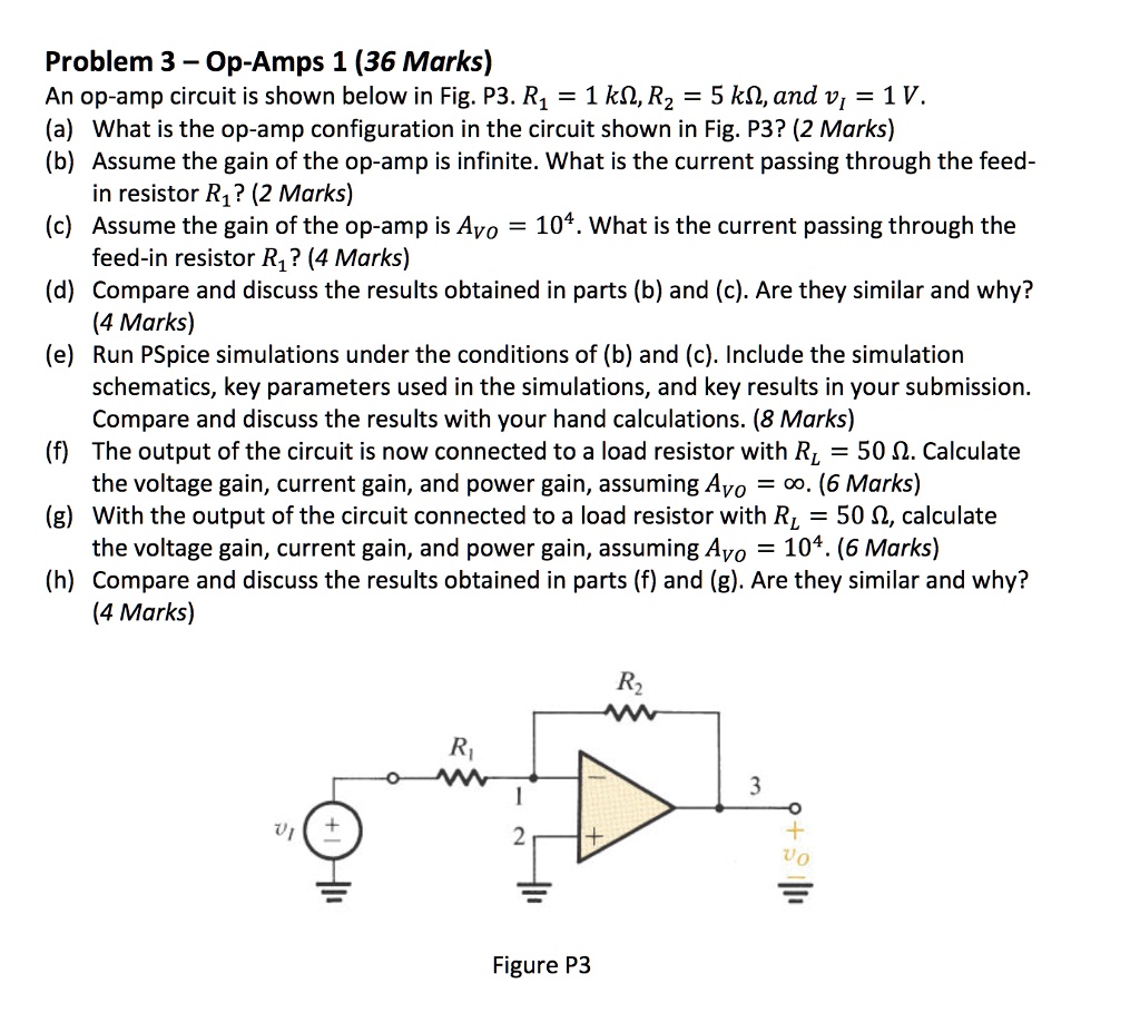 SOLVED: Problem 3 - Op-Amps 1 (36 Marks) An op-amp circuit is shown below in Fig. P3. R1 = 1 kÎ ...