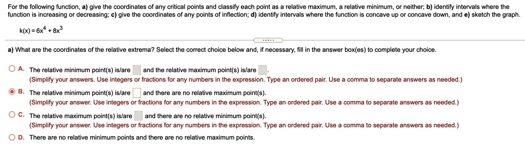 SOLVED: For the following function, a) give the coordinates of any ...