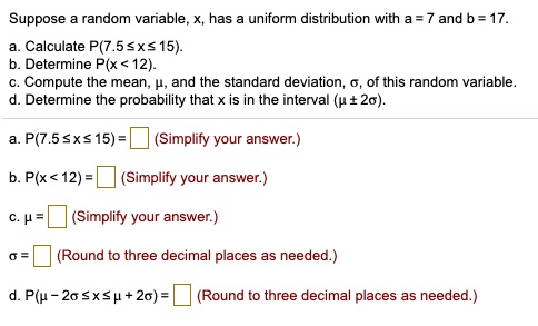 suppose random variable has uniform distribution with a and b 17 ...