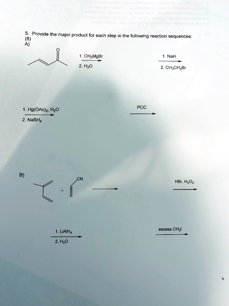 SOLVED: Provide the major product for each step in the following ...