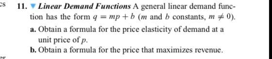 11. Linear Demand Functions A general linear demand function has the ...