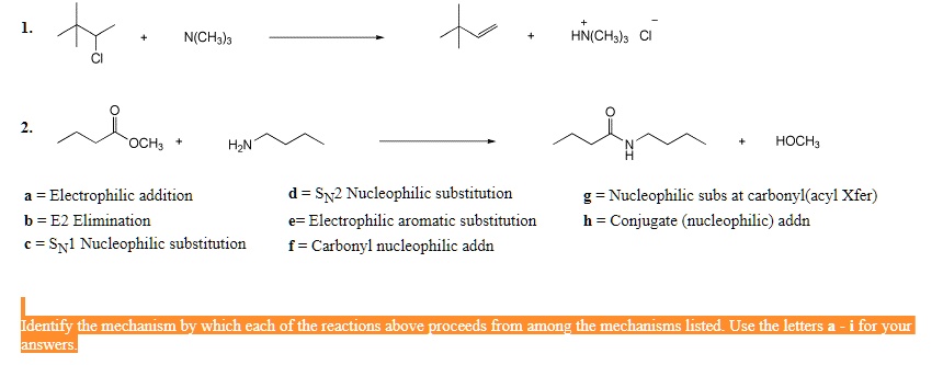 1. + N(CH3)3 CI 2. LOCH3+ H2N a = Electrophilic addition b = E2 ...