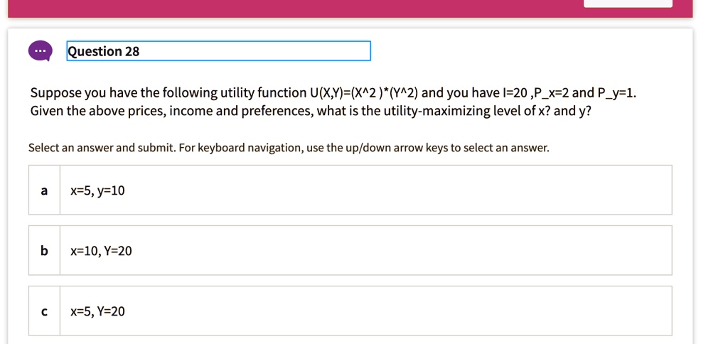 SOLVED: Suppose you have the following utility function U(X,Y)=(X^2)*(Y^2) and you have I=20, Px ...