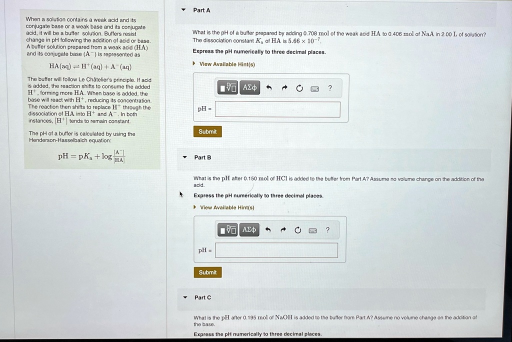 SOLVED: Part A When a solution contains a weak acid and its conjugate base or a weak base and ...