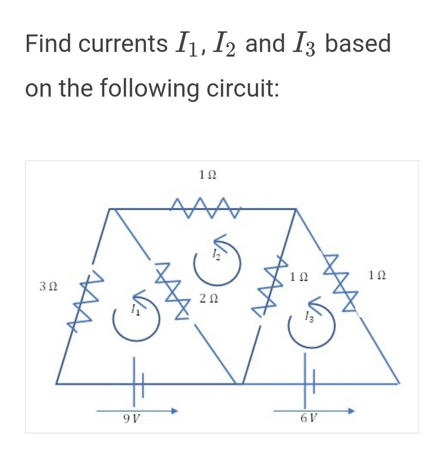 SOLVED: Find currents I1, I2 and I3 based on the following circuit:
