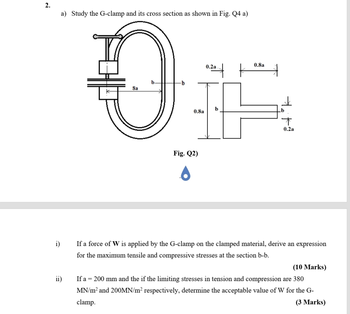 2. a) Study the G-clamp and its cross section as shown in Fig. Q4 a ...