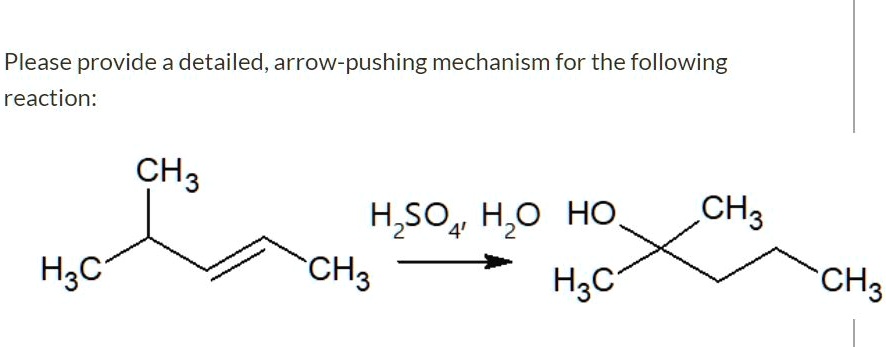 SOLVED: Please provide a detailed, arrow-pushing mechanism for the following reaction: CH3 H2SO4 ...
