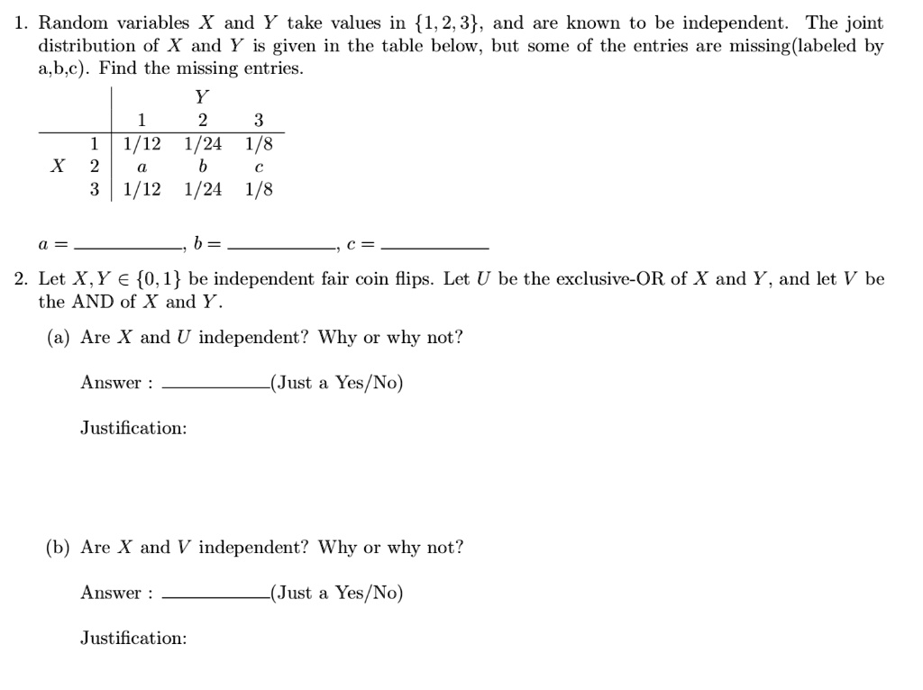 SOLVED:Random variables X and Y take values in {1,2,3}, and are known to be independent_ The ...