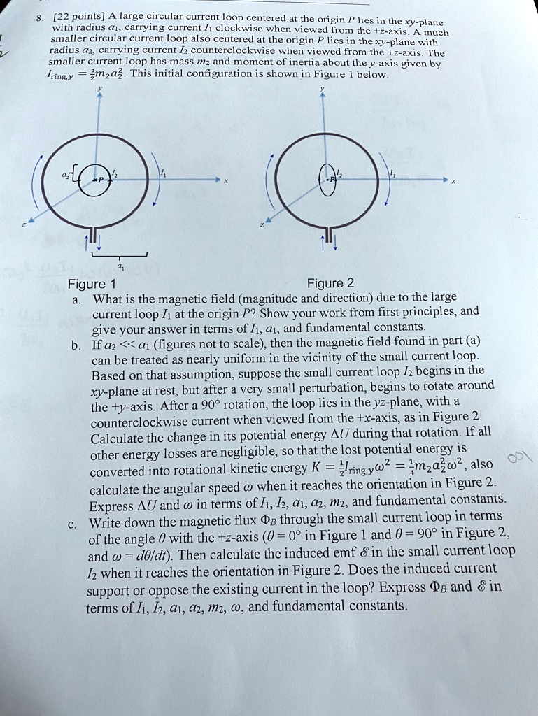 22 points a large circular current loop centered at the origin p lies in the xy plane with ...
