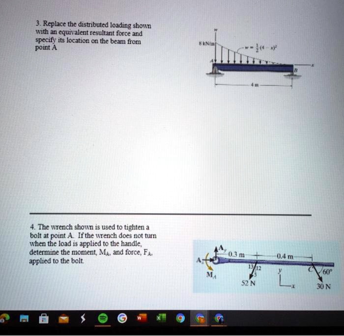 3. Replace the distributed loading shown with an equivalent resultant force and specify its ...