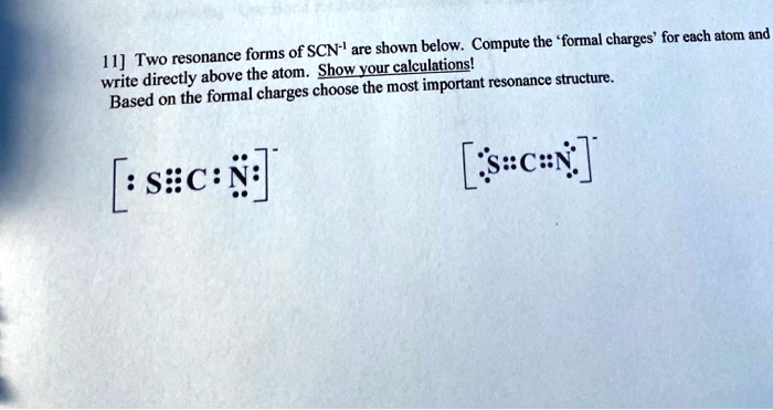 below compute the formal charges for cach atom and 1 two resonance ...