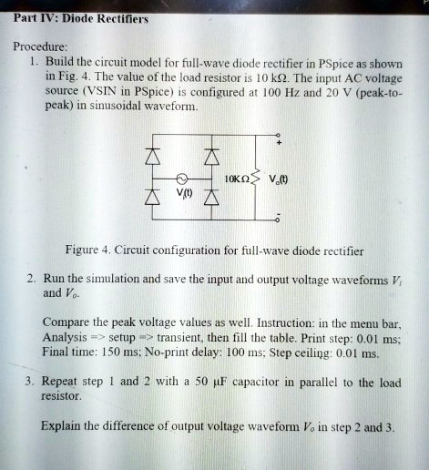 Part IV: Diode Rectifiers Procedure: 1. Build the circuit...