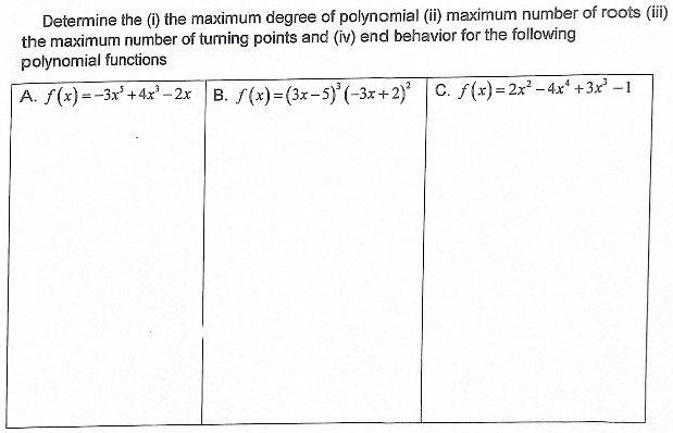 SOLVED: Determine the i the maximum degree of polynomialii maximum number of roots ii the ...