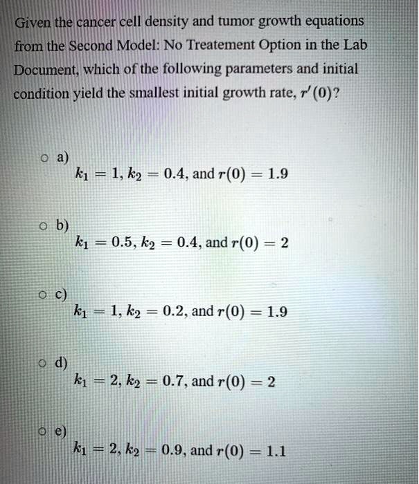given the cancer cell density and tumor growth equations from the ...