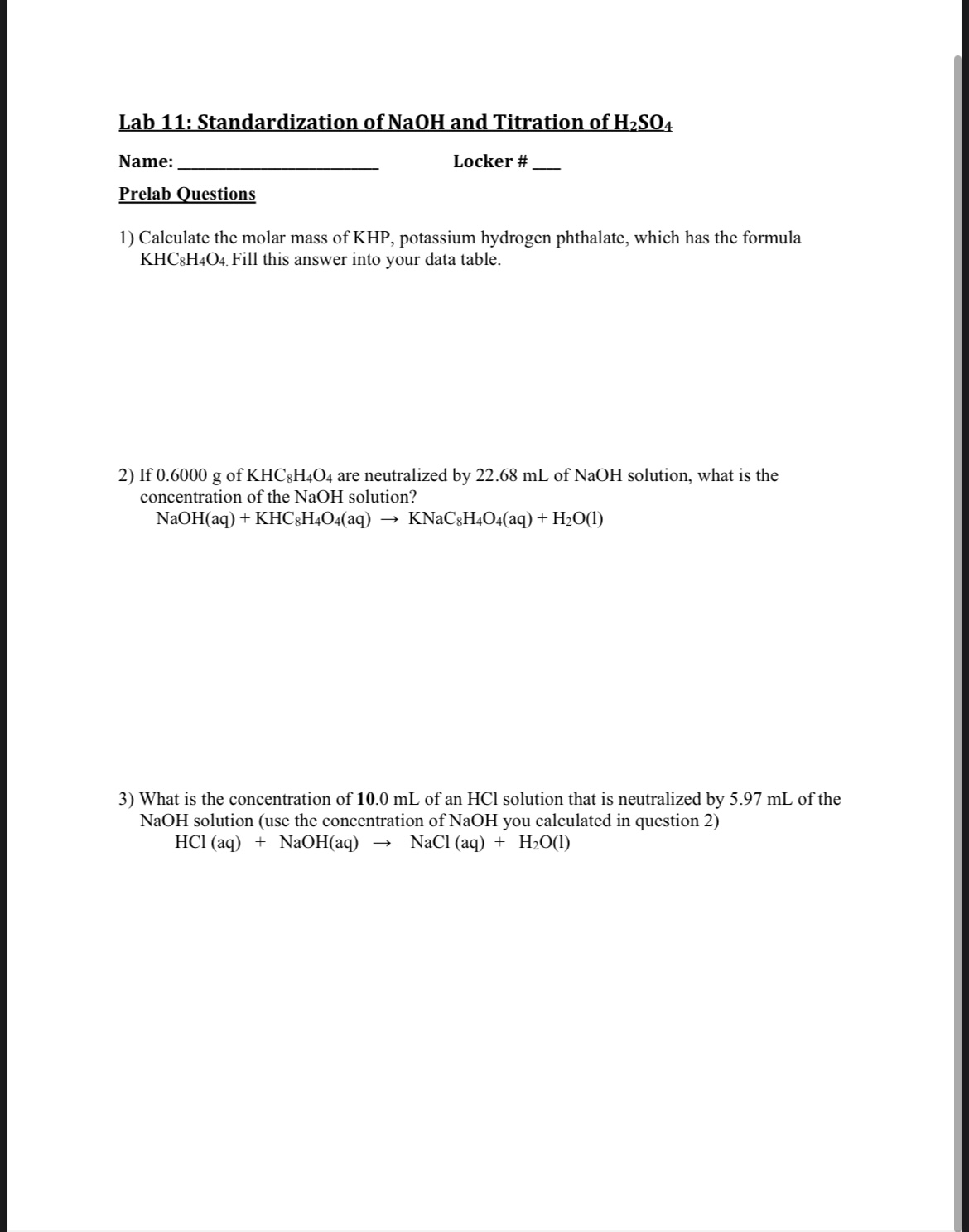 Lab 11: Standardization of NaOH and Titration of H2SO4 Name: Locker # Prelab Questions 1 ...