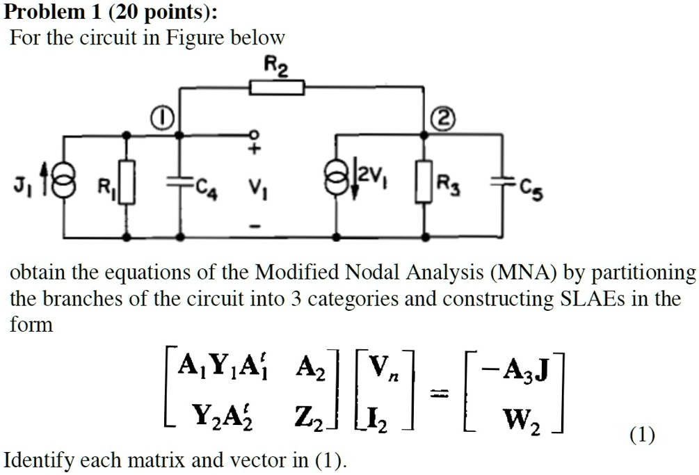 SOLVED: Problem 1 (20 points): For the circuit in Figure below, R2 ...