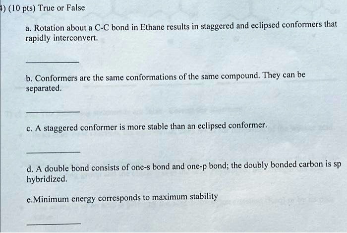 SOLVED: Rotation about a C-C bond in Ethane results in staggered and ...