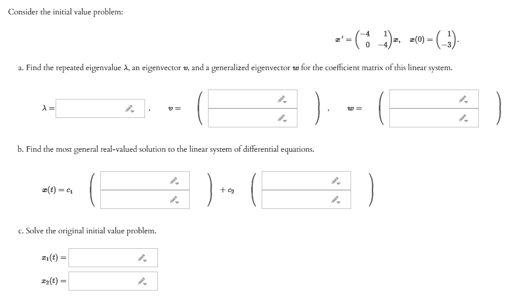 consider the initial value problem 4 3 find the repeated eigenvalue an eigenvector u and ...
