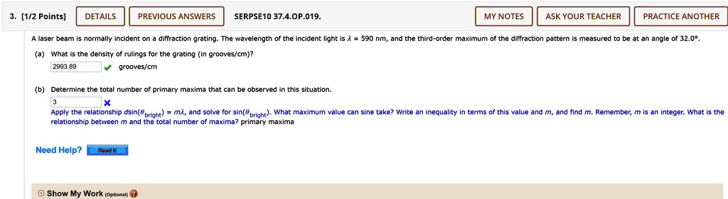 SOLVED: A laser beam is normally incident on a diffraction grating. The ...